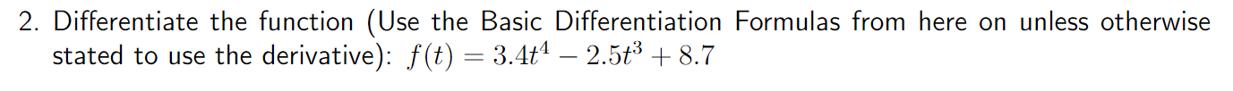 Solved 2. Differentiate the function (Use the Basic | Chegg.com