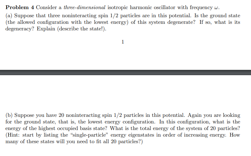 Solved Problem 4 Consider a three-dimensional isotropic | Chegg.com