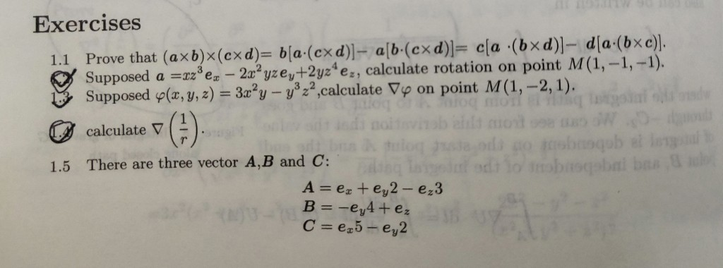 Solved Exercises 1.1 Prove that (axb)x(cxd)= b[a:(cx d)] - | Chegg.com