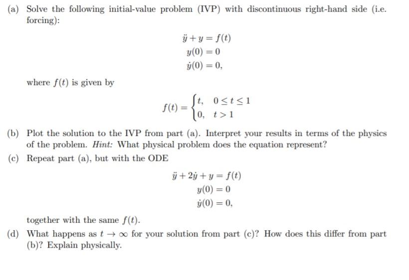 Solved Solve the following initial-value problem (IVP) | Chegg.com