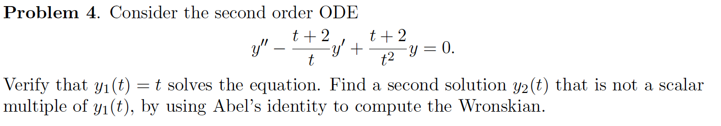 Solved Problem 4. Consider the second order ODE | Chegg.com