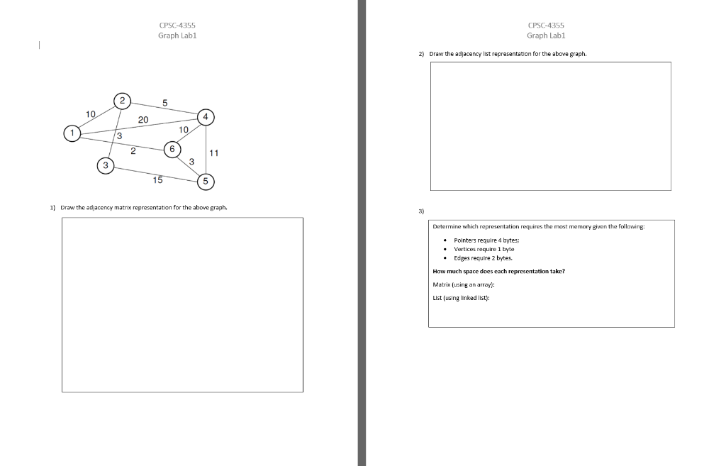 Solved CPSC-4355 Graph Lab1 CPSC-4355 Graph Labi 2) Draw the | Chegg.com