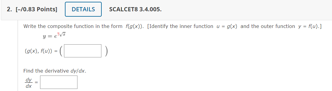 Solved 2. [-70.83 Points] DETAILS SCALCET8 3.4.005. Write | Chegg.com