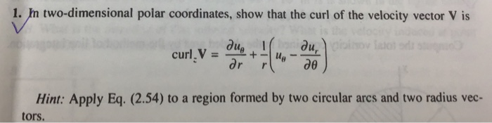 Solved 1. m two-dimensional polar coordinates, show that the | Chegg.com