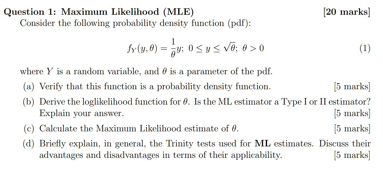 Solved [20 marks] Question 1: Maximum Likelihood (MLE) | Chegg.com