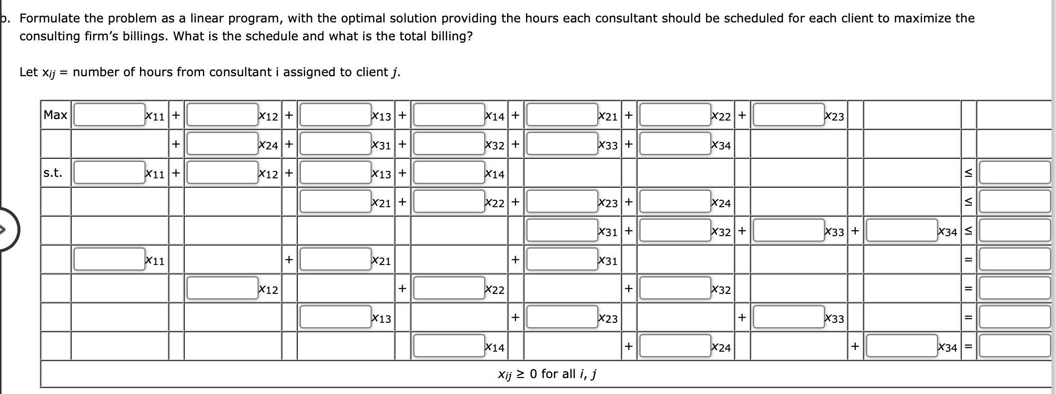 Solved Formulate the problem as a linear program, with the | Chegg.com