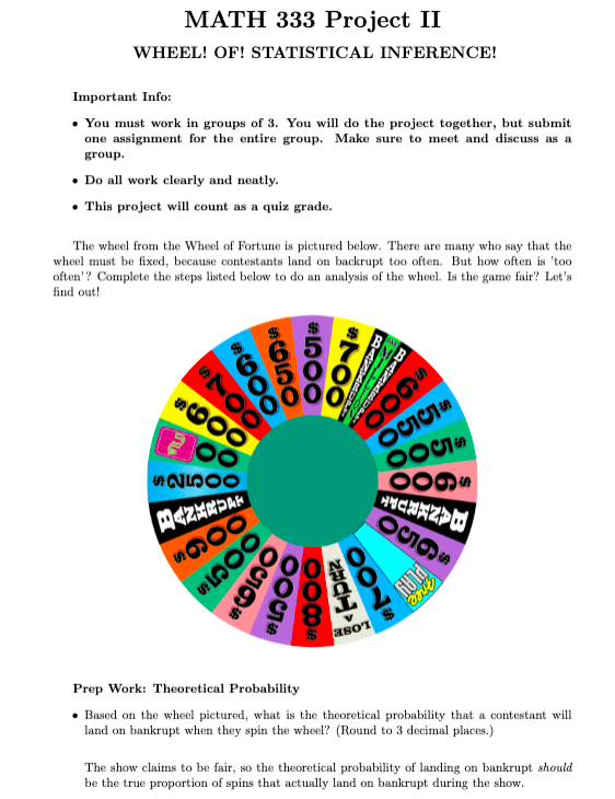 MATH 333 Project II WHEEL! OF! STATISTICAL INFERENCE! | Chegg.com