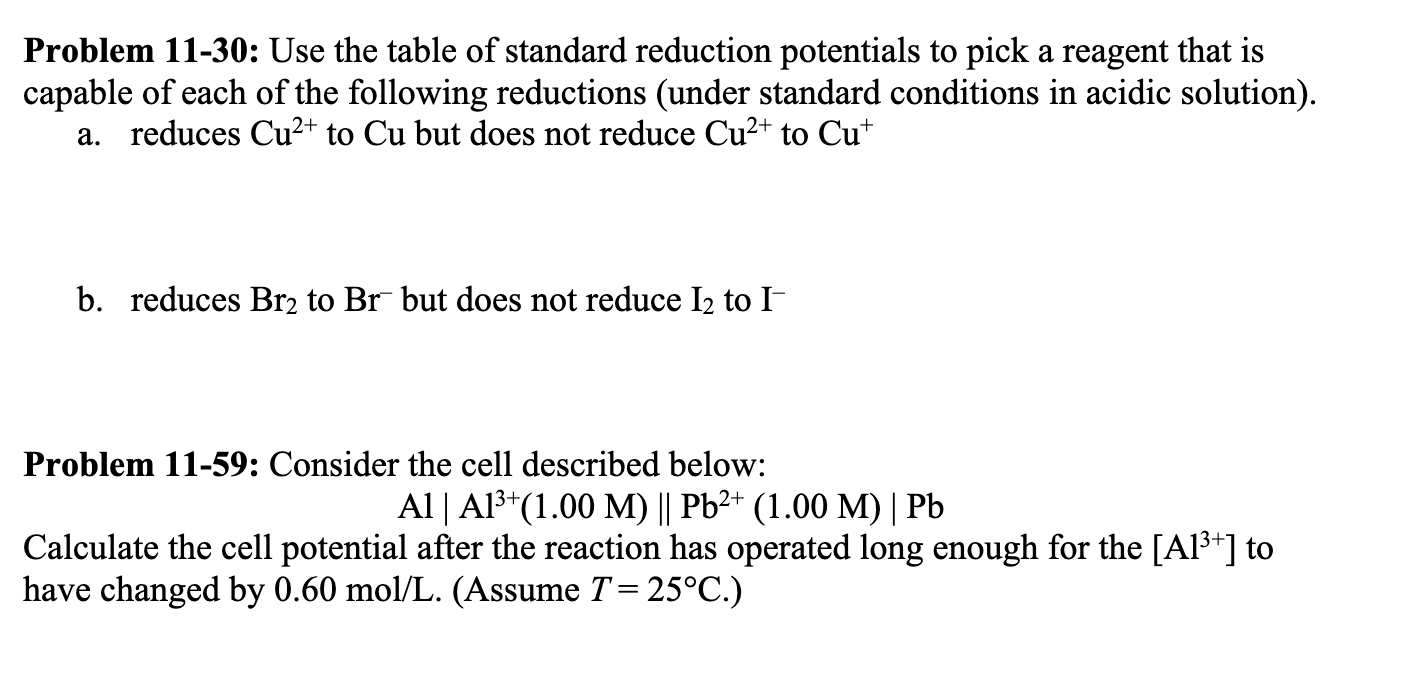 Solved Problem 11-30: Use the table of standard reduction | Chegg.com