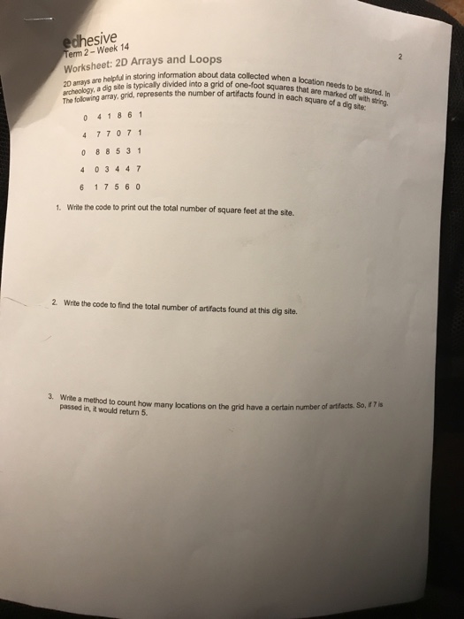 Solved dhesive erm 2 - Week 14 Worksheet: 2D Arrays and | Chegg.com