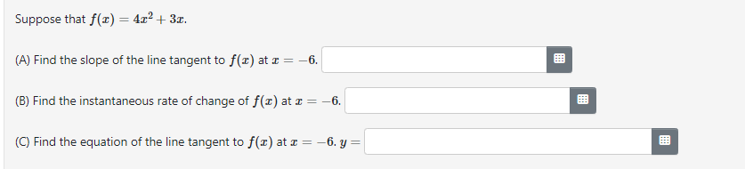 Solved Suppose that f(x)=4x2+3x. (A) Find the slope of the | Chegg.com