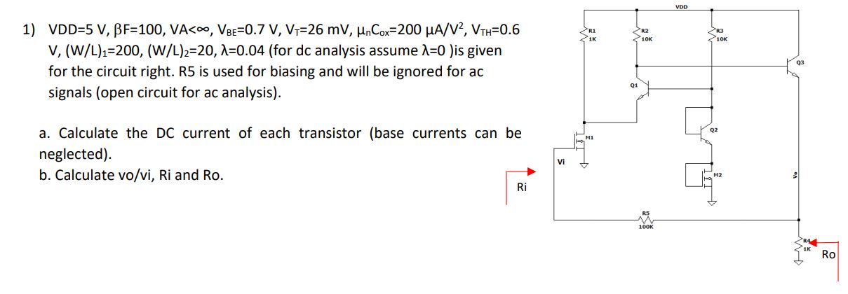Solved 1) VDD=5 V,βF=100,VA