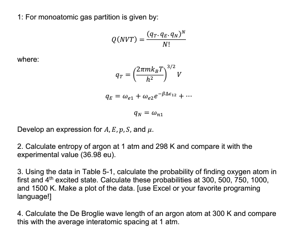 Solved 1: For monoatomic gas partition is given | Chegg.com