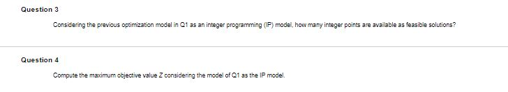 Solved Question 1 An optimization programming model is | Chegg.com