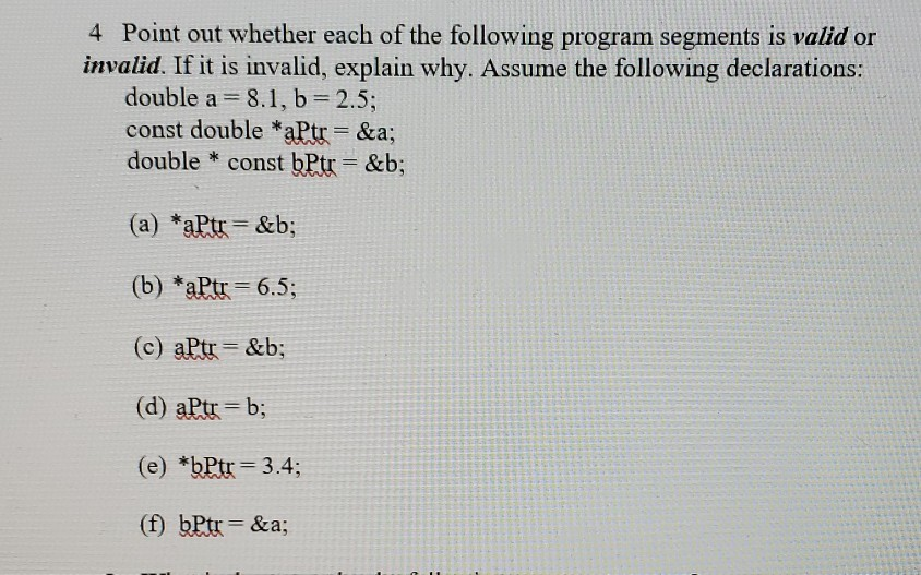 Solved 4 Point out whether each of the following program | Chegg.com