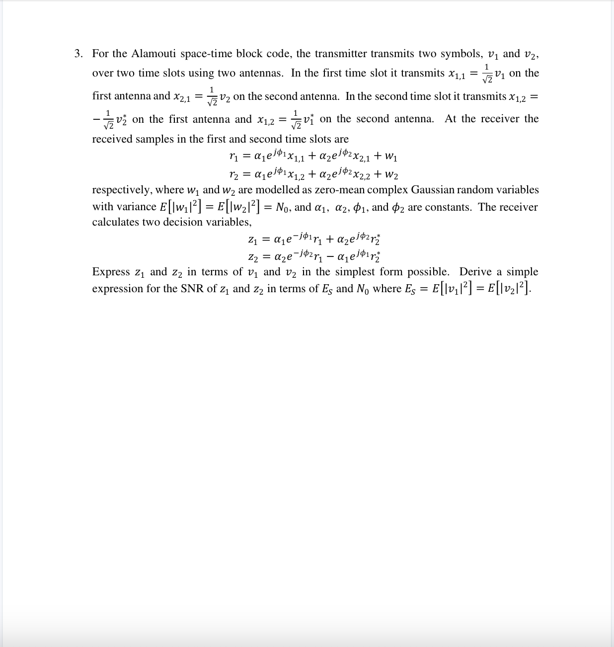 Solved 3. For the Alamouti space-time block code, the | Chegg.com