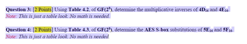 Solved Question 3: [2 Points] Using Table 4.2, of GF(28), | Chegg.com