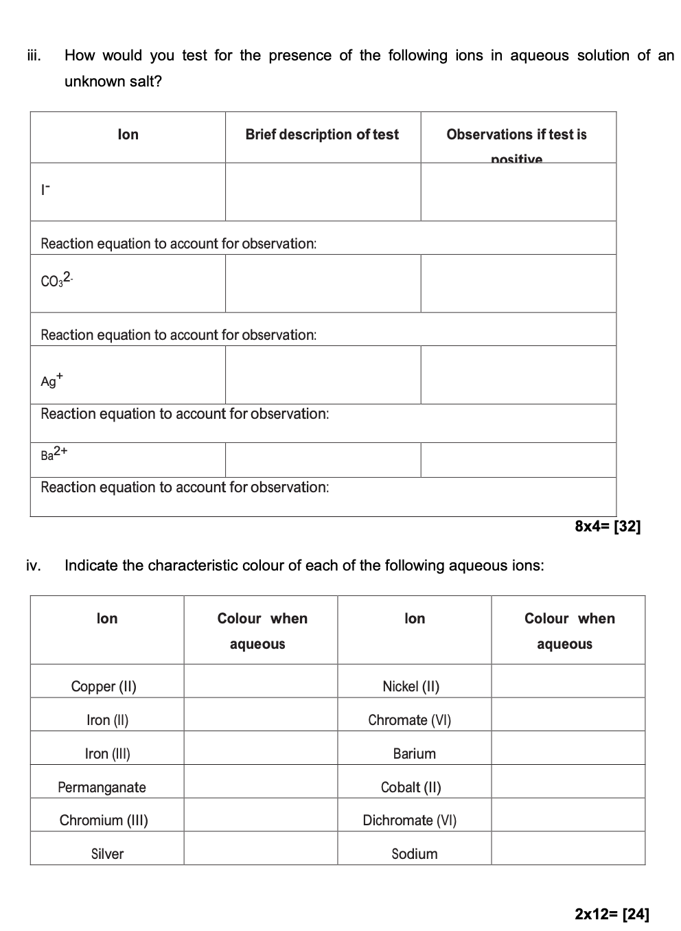 Solved iii. How would you test for the presence of the | Chegg.com