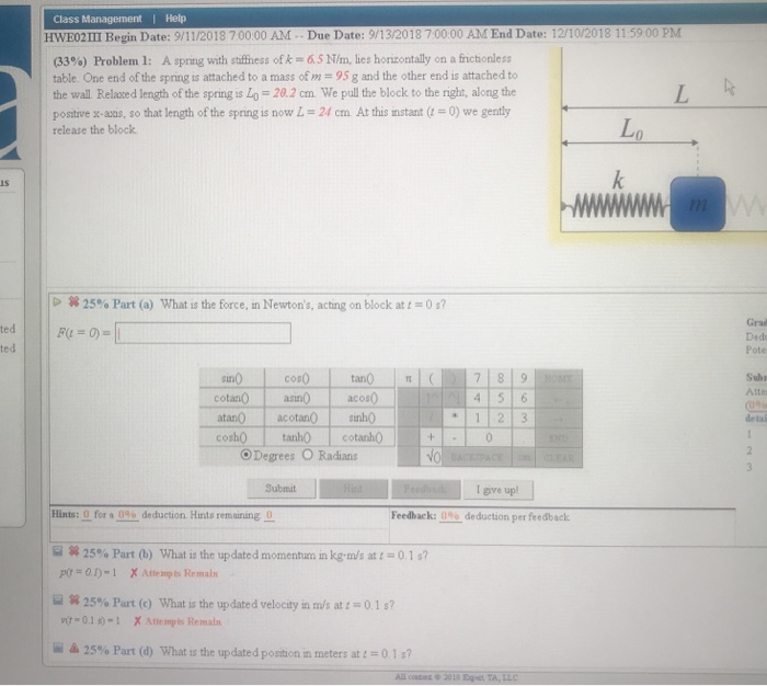 Solved Class Management Help HWE02III Begin Date: 9/11/2018 | Chegg.com