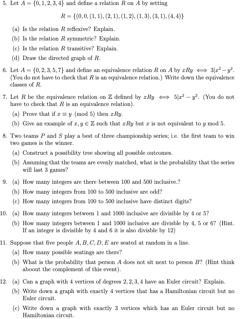 Solved 5. Let A={0,1,2,3,4} and define a relation R on A by | Chegg.com