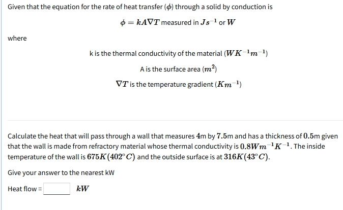 Solved Calculate the heat that will pass through a wall that | Chegg.com