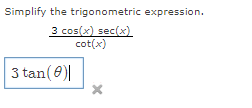 Solved Simplify the trigonometric expression. | Chegg.com