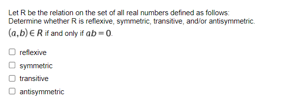 Solved Let R be the relation on the set of all real numbers | Chegg.com