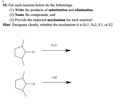Solved 10. For each reaction below do the followings: (1) | Chegg.com