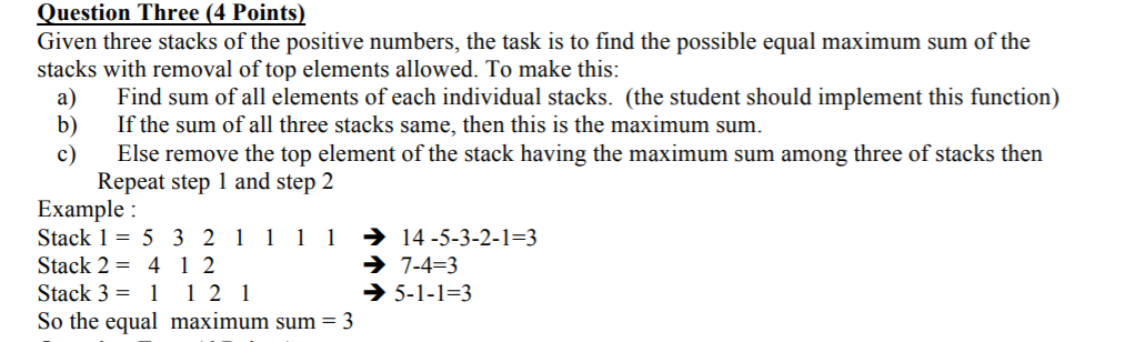 Solved Question Three (4 Points) Given three stacks of the | Chegg.com