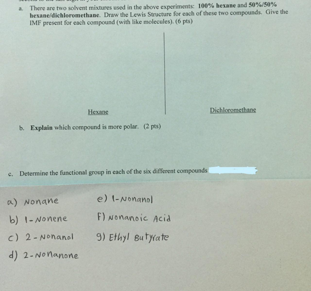 Solved a. There are two solvent mixtures used in the above | Chegg.com