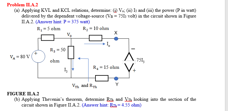 Solved Problem II.A.2 (a) Applying KVL and KCL relations, | Chegg.com