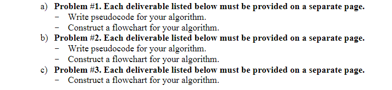 Solved a) Problem \#1. Each deliverable listed below must be | Chegg.com