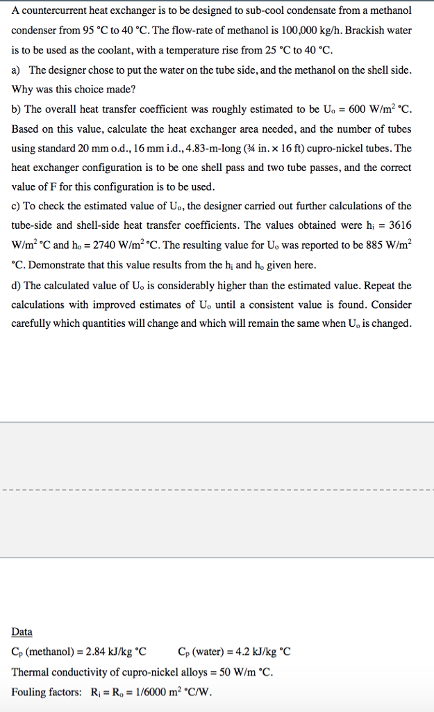 Solved A countercurrent heat exchanger is to be designed to | Chegg.com