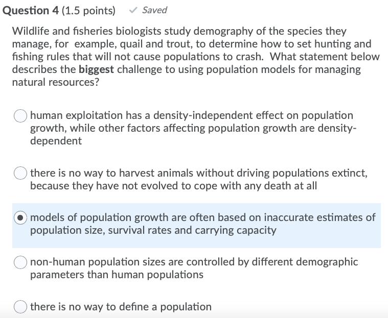 Solved Question 4 (1.5 points) Saved Wildlife and fisheries | Chegg.com