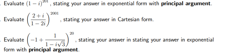 Solved Evaluate (1−i)201, stating your answer in exponential | Chegg.com