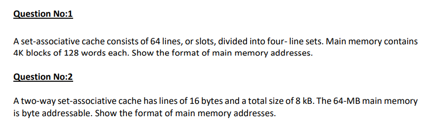 Solved Question No:1 A set-associative cache consists of 64 | Chegg.com