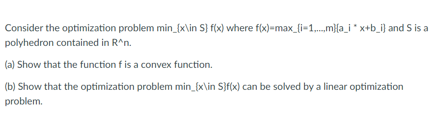 Consider the optimization problem min_{x\in S} f(x) | Chegg.com