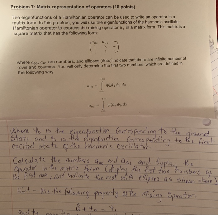 Solved Problem 7: Matrix representation of operators (10 | Chegg.com
