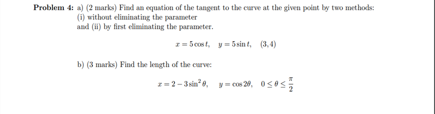 Solved Problem 4: a) (2 marks) Find an equation of the | Chegg.com