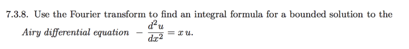Solved 7 3 8 Use The Fourier Transform To Find An Integral