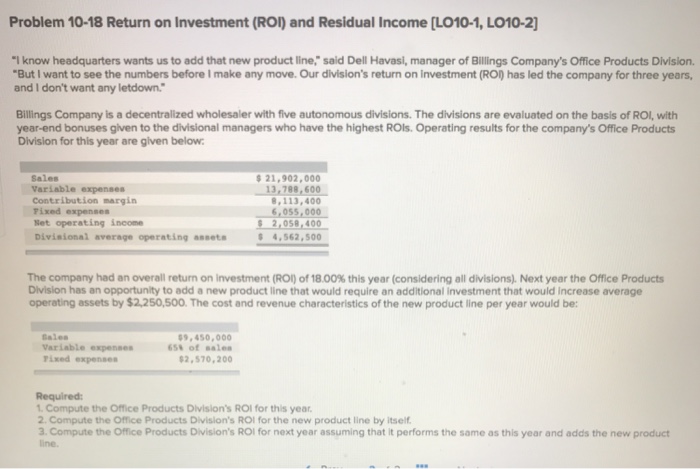 Solved Problem 10-18 Return on Investment (ROI and Residual | Chegg.com