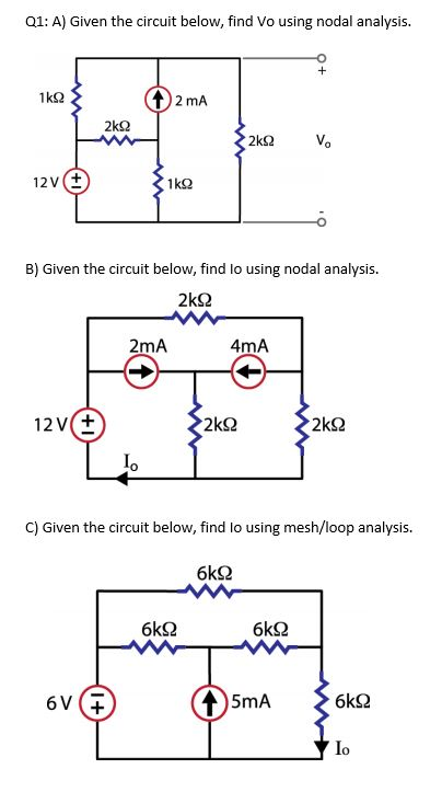 Solved Q1: A) Given the circuit below, find Vo using nodal | Chegg.com