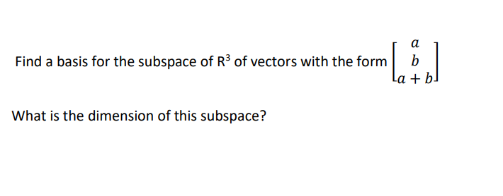 Solved Find a basis for the subspace of R3 of vectors with | Chegg.com