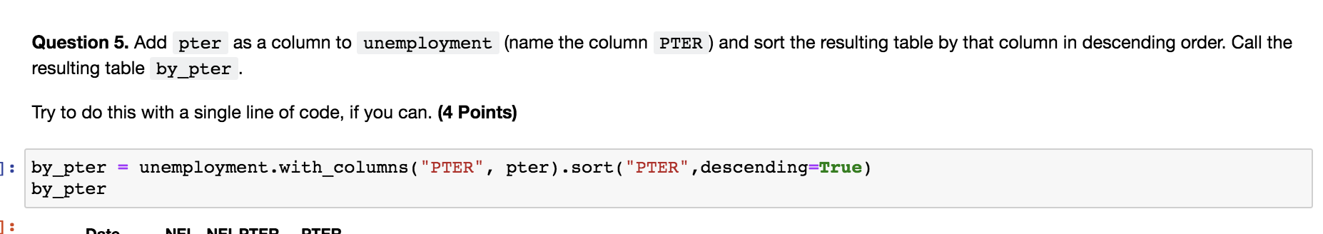 Solved Question 5. Add pter as a column to unemployment | Chegg.com Solved Question 5. Add pter as a column to unemployment | Chegg.com