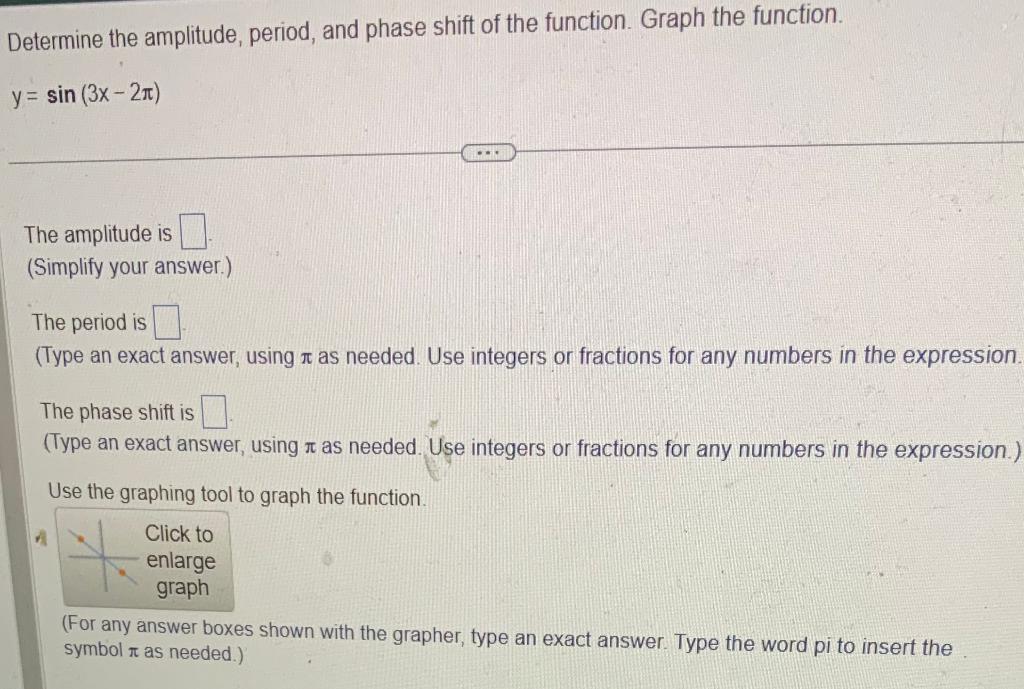 Solved Determine the amplitude, period, and phase shift of | Chegg.com