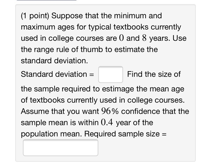 Solved (1 point) Suppose that the minimum and maximum ages | Chegg.com