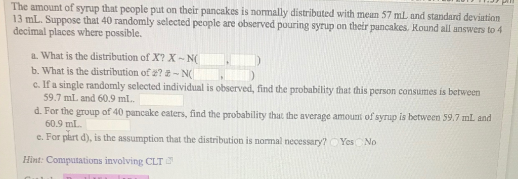 Solved The amount of syrup that people put on their pancakes | Chegg.com