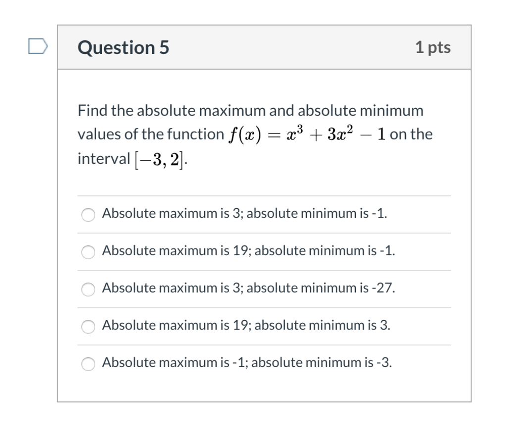 Solved Question 5 1 pts Find the absolute maximum and | Chegg.com