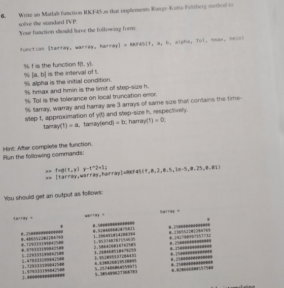 Solved 6. Write an Matlab function RKF45 m that implements | Chegg.com