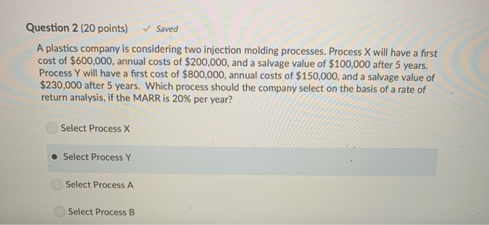 Solved Question 2 (20 points) Saved A plastics company is | Chegg.com