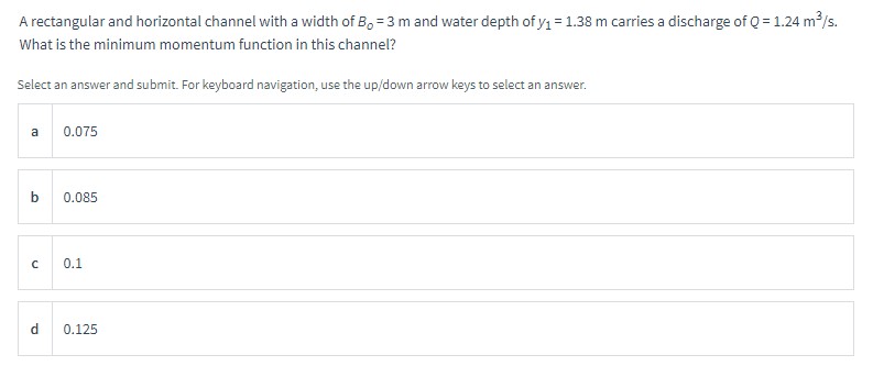 Solved A rectangular and horizontal channel with a width of | Chegg.com